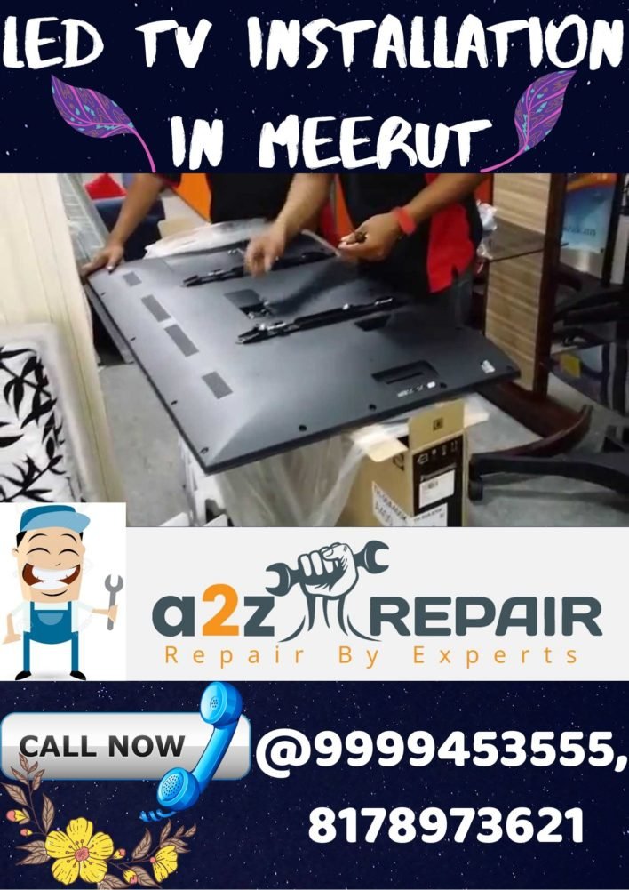 LED TV Installation in Lajpat Nagar, Ghaziabad - A2Z Repair